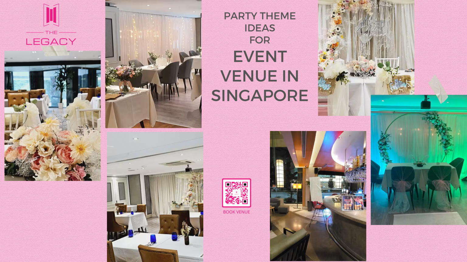 The Best Party Theme Ideas For Any Event Venue In Singapore Legacy the-best-party-theme-ideas-for-any-event-venue-in-singapore-legacy